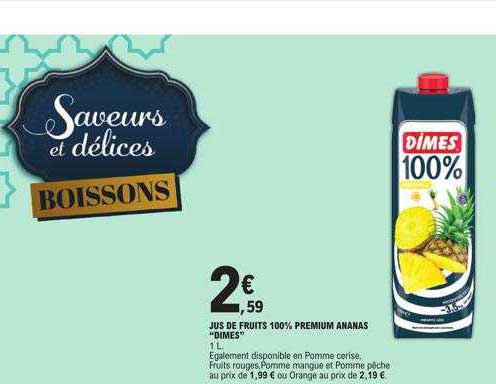 Promo Jus De Fruits 100% Premium Ananas "dimes" chez E.Leclerc ...