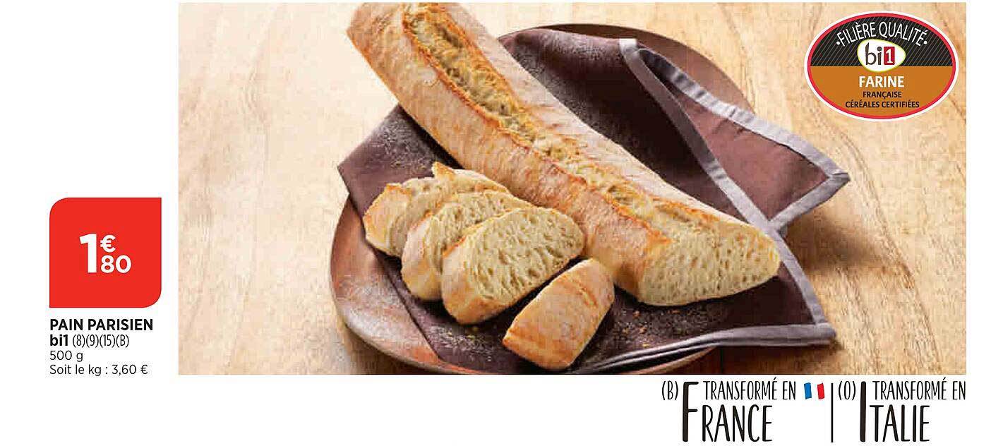 Promo Pain Parisien Bi1 chez Bi1 - iCatalogue.fr