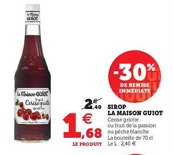 Promo Sirop La Maison Guiot chez Super U - iCatalogue.fr