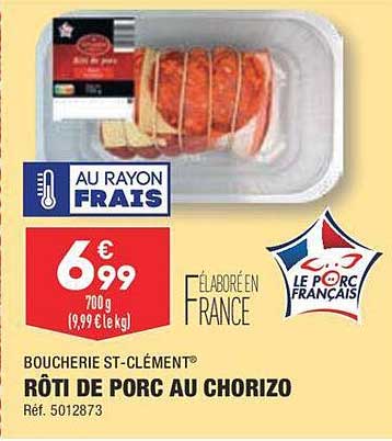 Promo Rôti De Porc Au Chorizo Boucherie St-clément chez Aldi ...