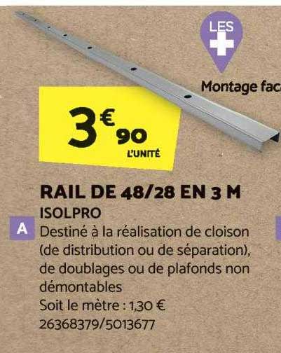 Promo Rail De 48-28 En 3 M Isolpro chez Bricomarché - iCatalogue.fr