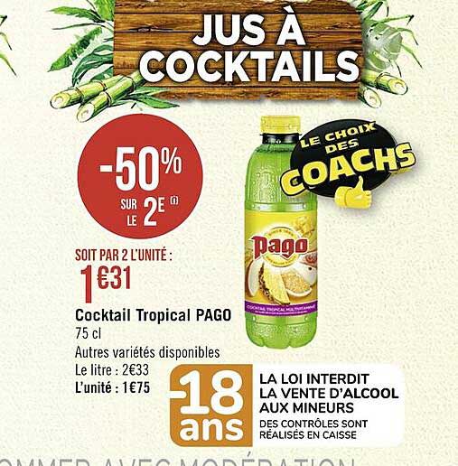Promo Cocktail Tropical Pago chez Casino Supermarchés - iCatalogue.fr
