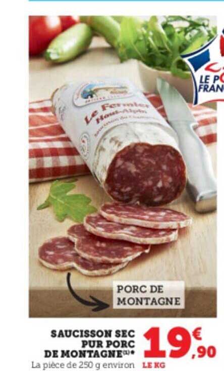 Promo Saucisson Sec Pur Porc De Montagne chez Super U - iCatalogue.fr