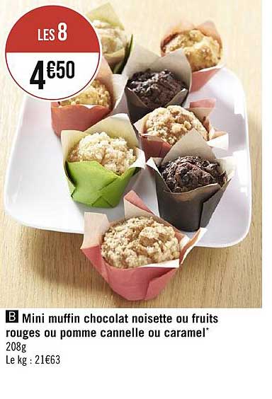 Promo Mini Muffin Chocolat Noisette Ou Fruits Rouges Ou Pomme Cannelle ...