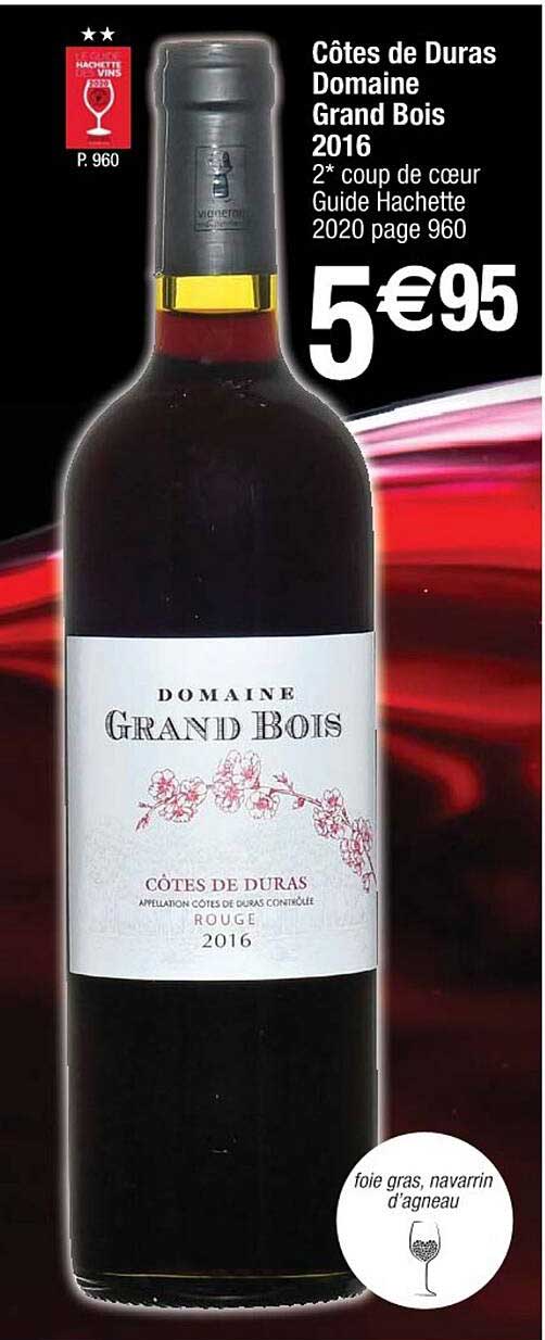 Promo Côtes De Duras Domaine Grand Bois 2016 chez Cora - iCatalogue.fr