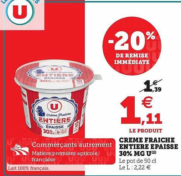 Promo Crème Fraîche Entière épaisse 30% Mg U chez Hyper U - iCatalogue.fr
