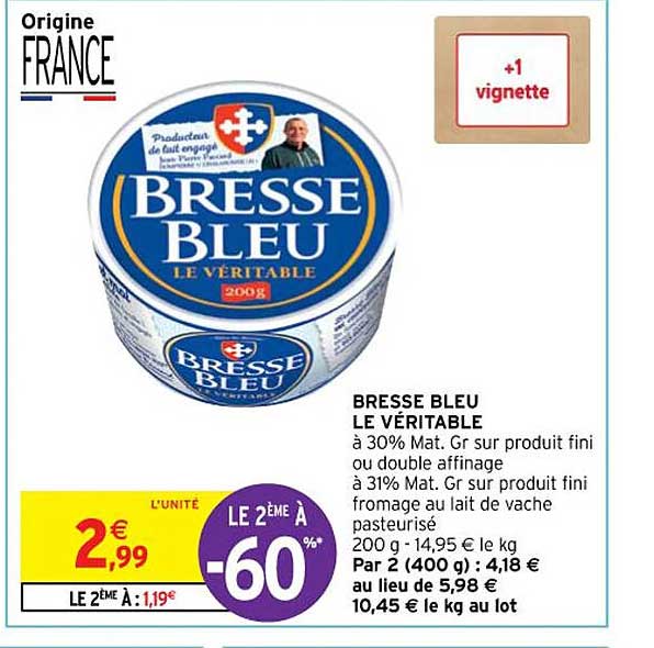 Promo Bresse Bleu Le Véritable chez Intermarché Hyper - iCatalogue.fr