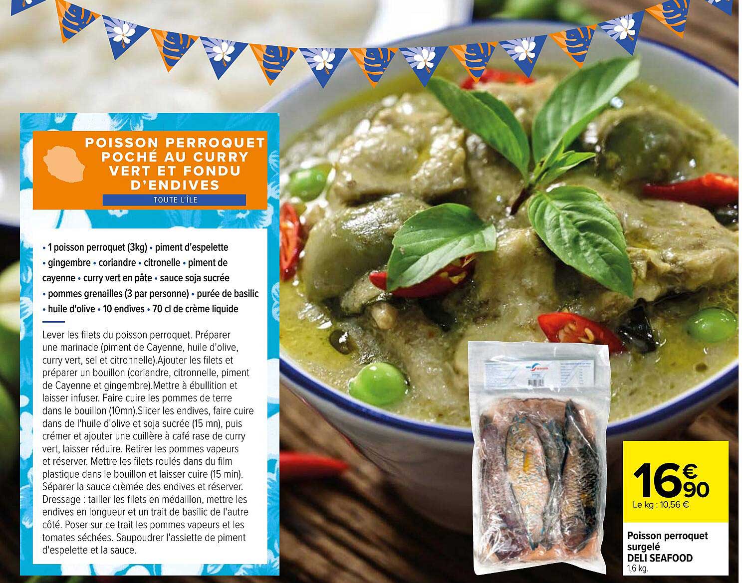 Promo Poisson Perroquet Surgele Deli Seafood chez Carrefour - iCatalogue.fr