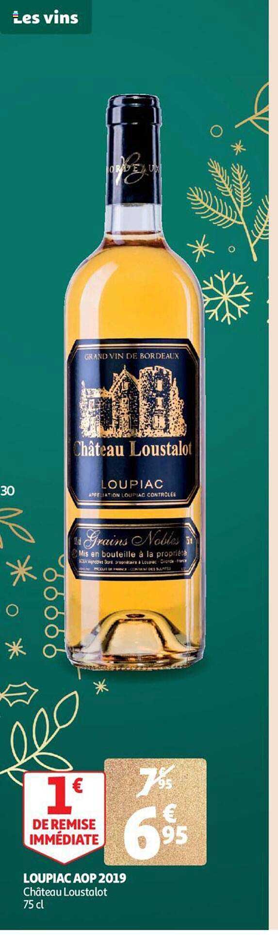 Promo Loupiac Aop 2019 chez Auchan - iCatalogue.fr
