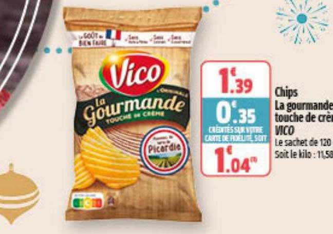 Offre Chips La Gourmande Touche De Crème Vico chez Coccinelle Express
