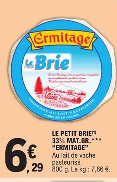 Promo Le Petit Brie 33% Mat. Gr. "ermitage" chez E.Leclerc - iCatalogue.fr