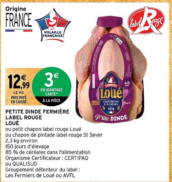Promo Petite Dinde Fermière Label Rouge Loué chez Intermarché ...