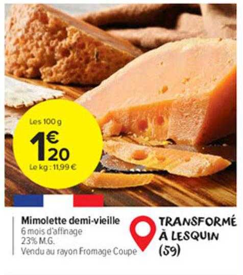 Promo Mimolette Demi-vieille chez Carrefour Market - iCatalogue.fr