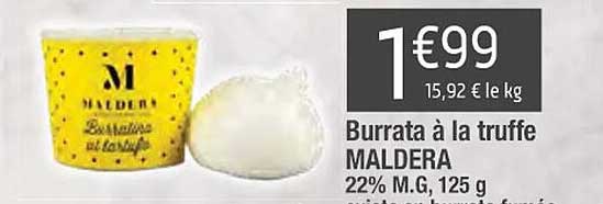 Promo Burrata à La Truffe Maldera 22% M.g. chez Cora - iCatalogue.fr
