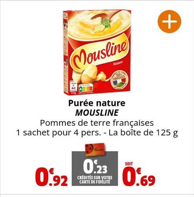 Promo Purée Nature Mousline chez Coccinelle Express - iCatalogue.fr