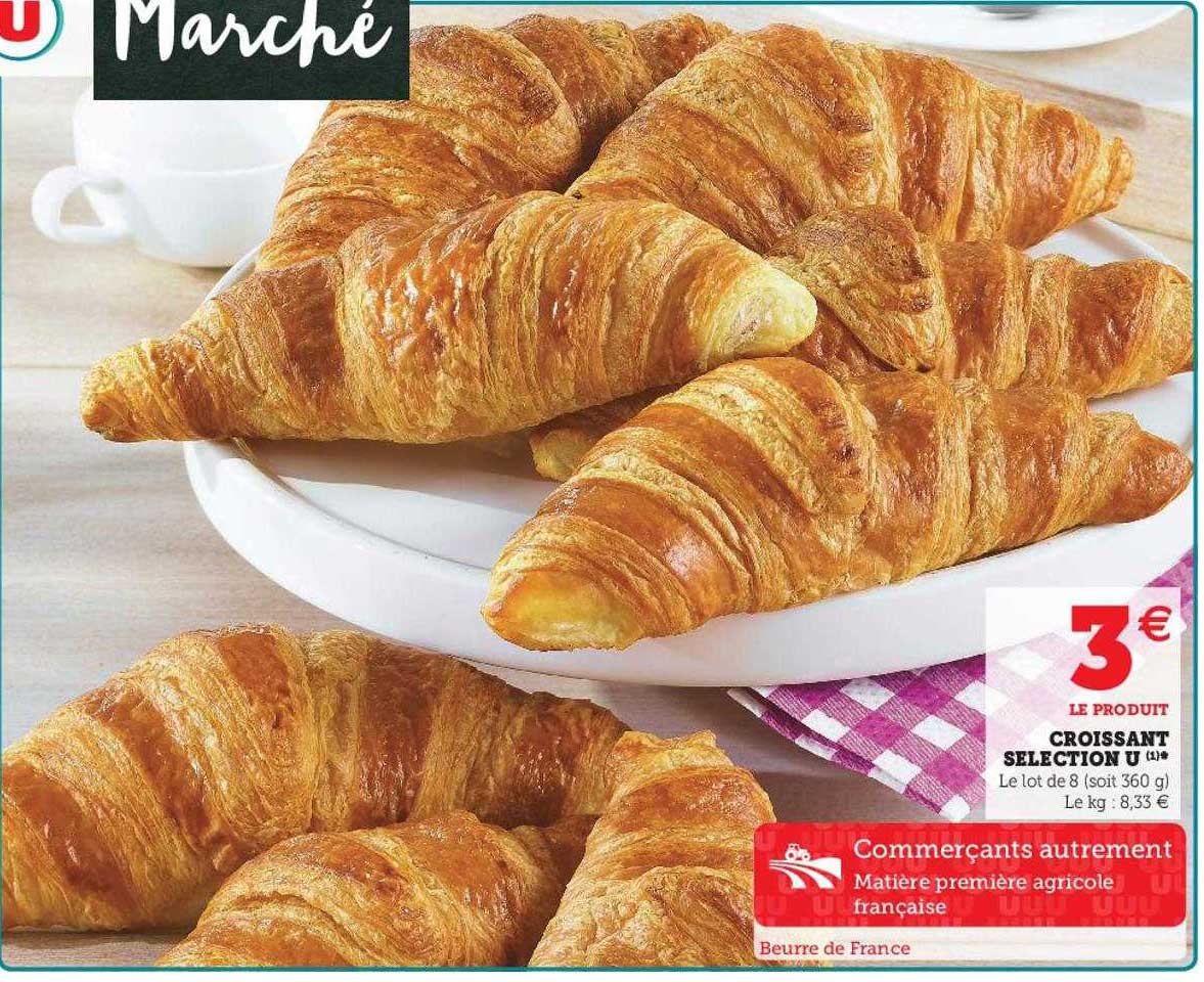 Promo Croissant Sélection U chez Super U - iCatalogue.fr