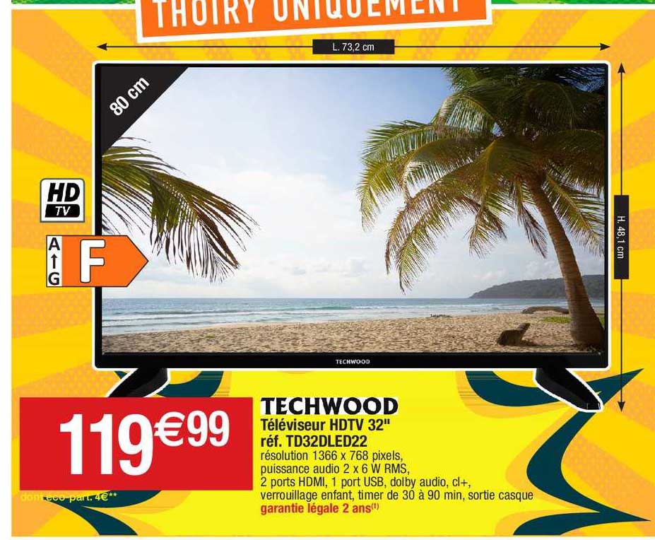 Offre Téléviseur Hdtv 32" Techwood chez Migros France