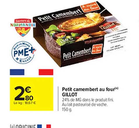 Promo Petit Camembert Au Four Gillot chez Carrefour - iCatalogue.fr
