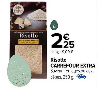 Promo Risotto Carrefour Extra chez Carrefour - iCatalogue.fr