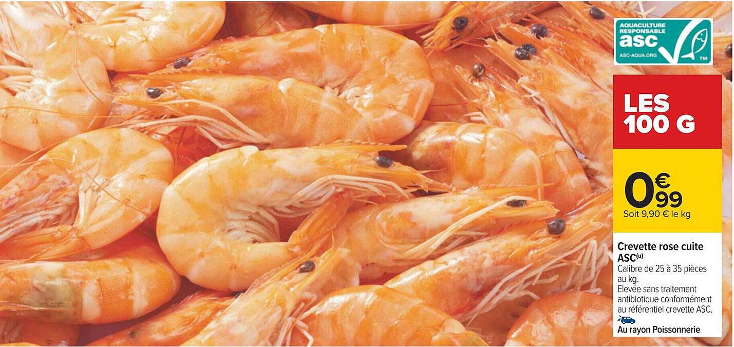 Promo Crevette Rose Cuite Asc chez Carrefour - iCatalogue.fr