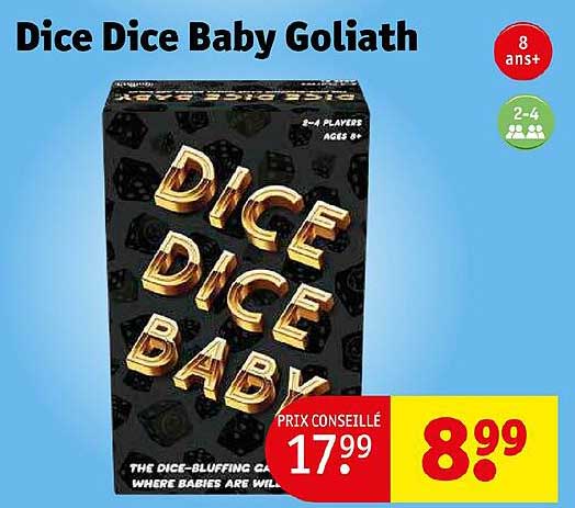 Promo Dice Dice Baby Goliath chez Kruidvat - iCatalogue.fr