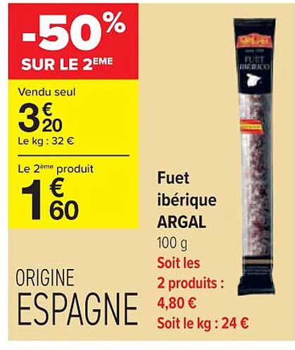 Promo Fuet Ibérique Argal chez Carrefour Contact - iCatalogue.fr