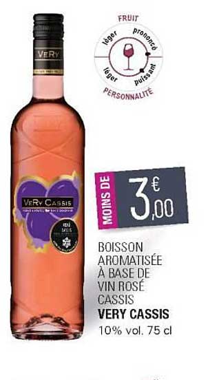 Promo Boisson Aromatisée à Base De Vin Rosé Cassis Very Cassis chez E ...