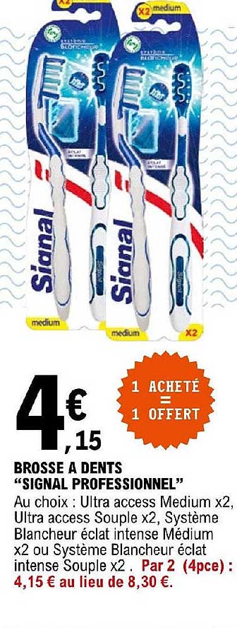 Promo Brosse à Dents "signal Professionnel" chez E.Leclerc - iCatalogue.fr