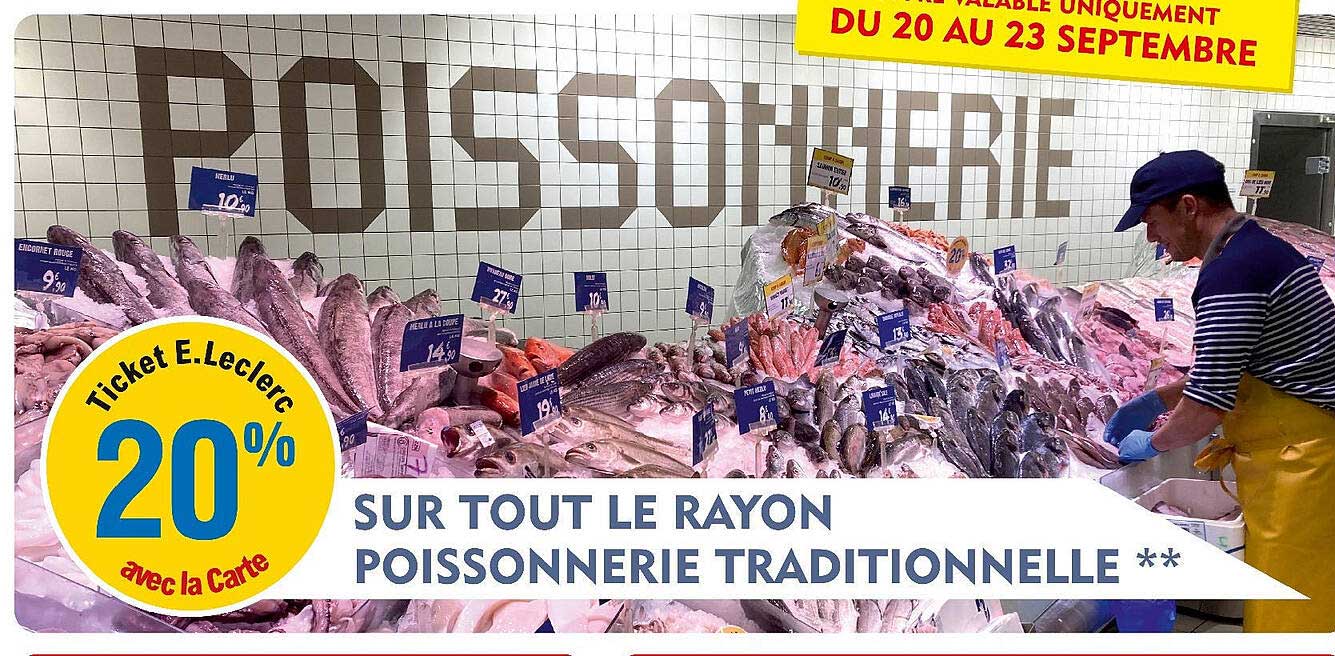 Promo Le Rayon Poissonnerie Traditionnelle chez E.Leclerc - iCatalogue.fr