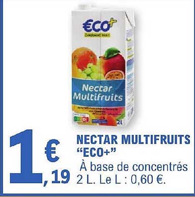 Promo Nectar Multifruits "éco+" chez E.Leclerc - iCatalogue.fr