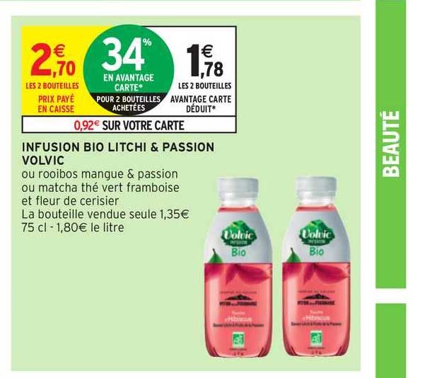Promo Infusion Bio Litchi & Passion Volvic chez Intermarché - iCatalogue.fr