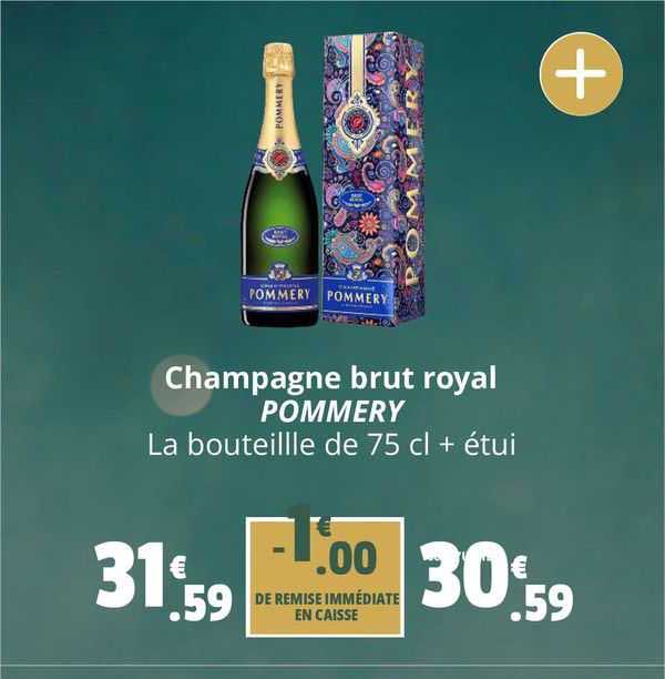 Promo Champagne Brut Royal Pommery chez Coccinelle Supermarché ...