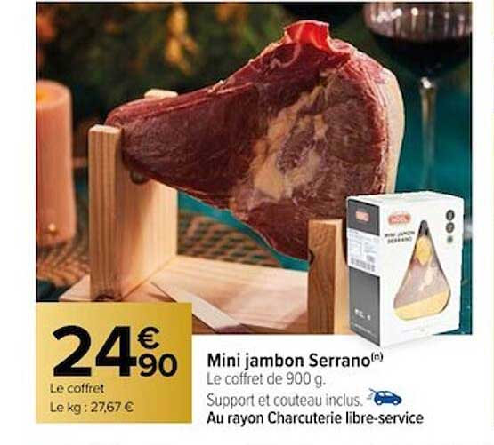 Promo Mini Jambon Serrano chez Carrefour - iCatalogue.fr