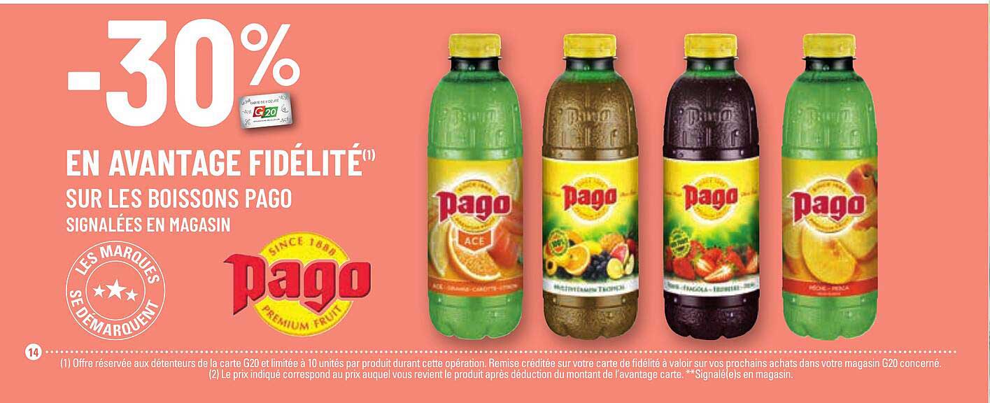 Promo Boissons Pago chez G20 - iCatalogue.fr