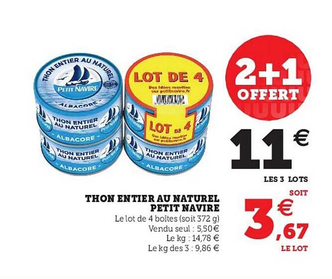 Promo Thon Entier Au Naturel Petit Navire chez Super U - iCatalogue.fr