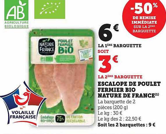 Promo Escalope De Poulet Fermier Bio Nature De France chez Super U ...