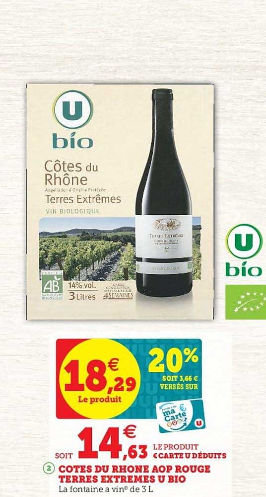 Promo Côtes Du Rhône Aop Rouge Terres Extrêmes U Bio chez Super U ...