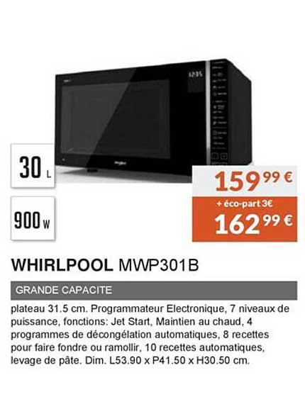 Promo Whirlpool Mwp301b Grande Capacité chez Copra - iCatalogue.fr