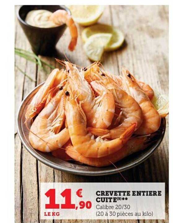 Promo Crevette Entière Cuite chez Hyper U - iCatalogue.fr