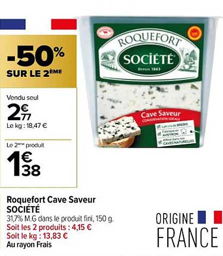 Promo Roquefort Cave Saveur Société chez Carrefour Contact - iCatalogue.fr