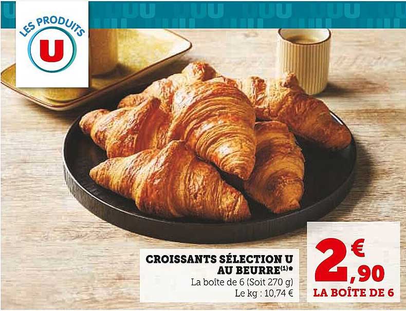 Promo Croissants Sélection U Au Beurre chez Super U - iCatalogue.fr
