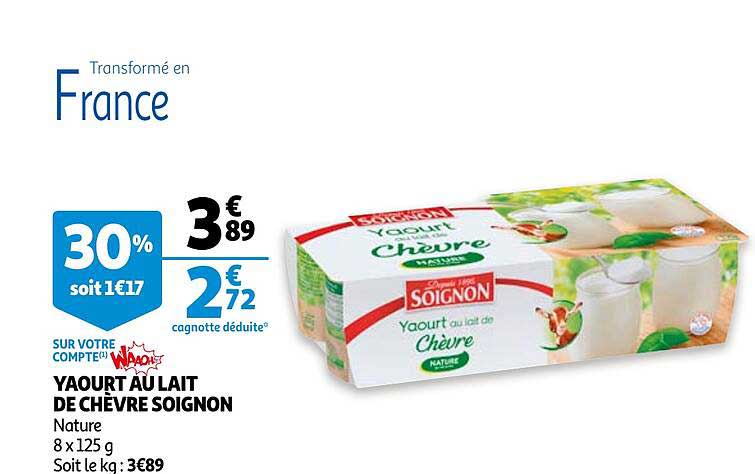 Promo Yaourt Au Lait De Chèvre Soignon chez Auchan - iCatalogue.fr Promo Yaourt Au Lait De Chèvre Soignon chez Auchan - iCatalogue.fr