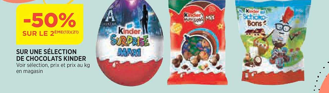 Promo Chocolats Kinder chez Maximarché - iCatalogue.fr