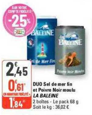 Promo Duo Sel De Mer Fin Et Poivre Noir Moulu La Baleine chez G20 ...