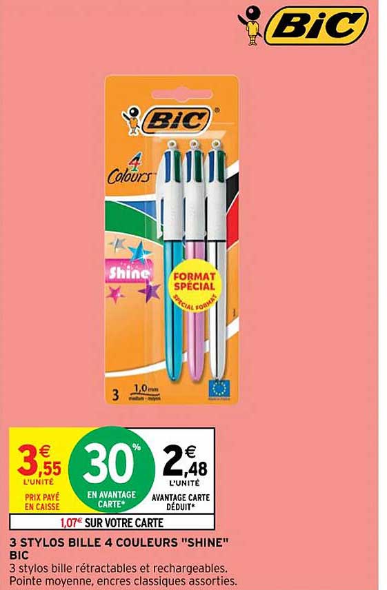 Promo 3 Stylos Bille 4 Couleurs "shine" Bic chez Intermarché ...