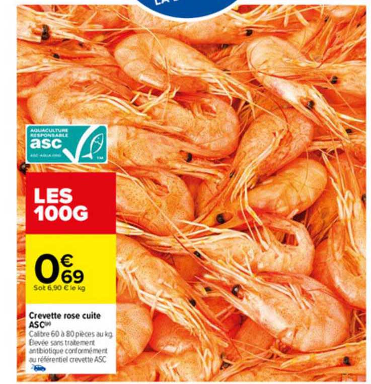 Offre Crevette Rose Cuite Asc chez Carrefour