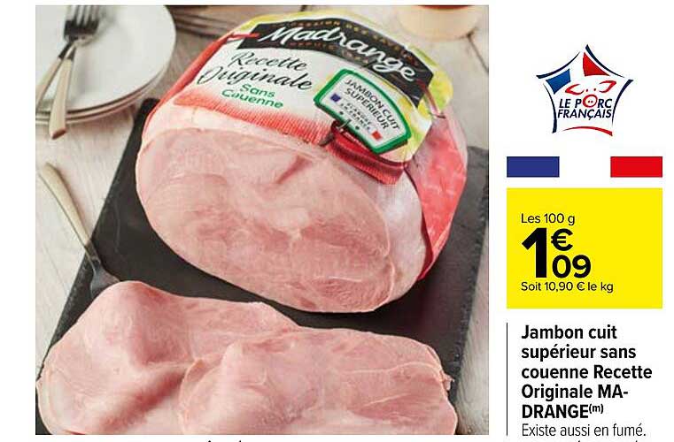 Promo Jambon Cuit Supérieur Sans Couenne Recette Originale Madrange ...