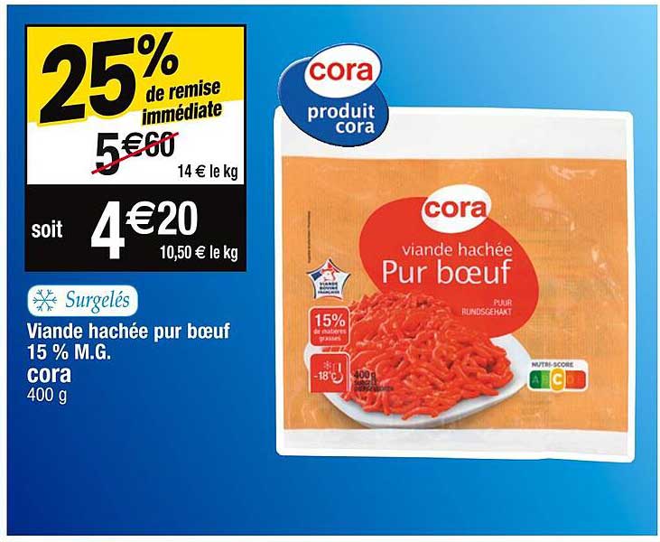Promo Viande Hachée Pur Boeuf 15% M.g. Cora chez Cora - iCatalogue.fr