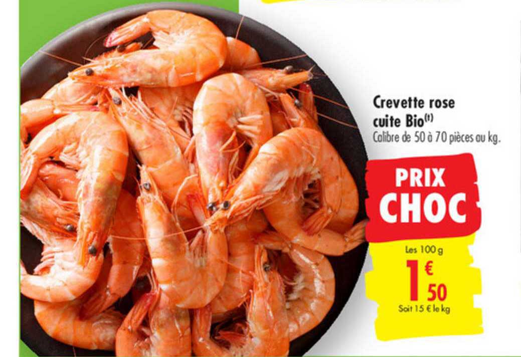 Promo Crevette Rose Cuite Bio chez Carrefour - iCatalogue.fr