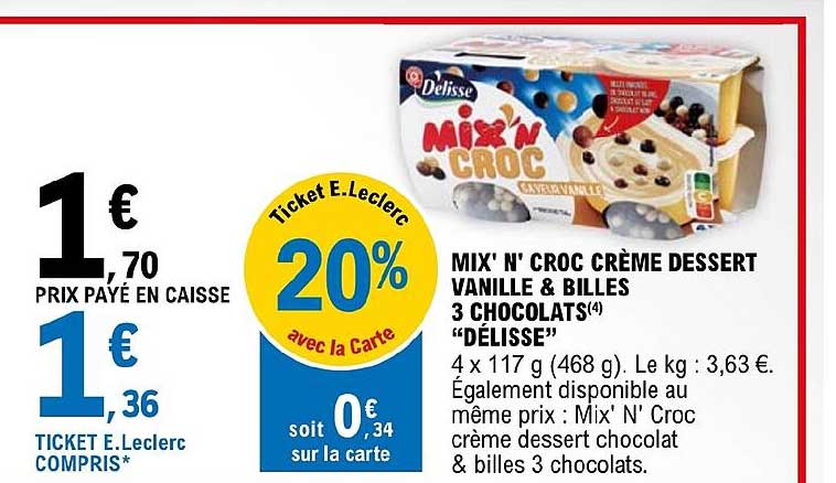 Promo Mix 'n' Croc Crème Dessert Vanille & Billes 3 Chocolats "délisse ...